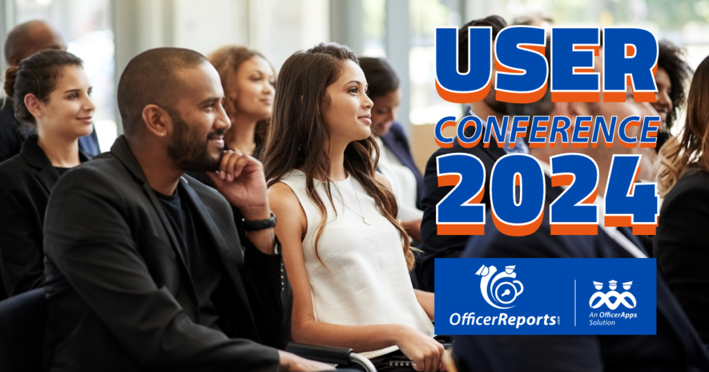 Unlock the Future of Security: Join the OfficerReports User Conference ...